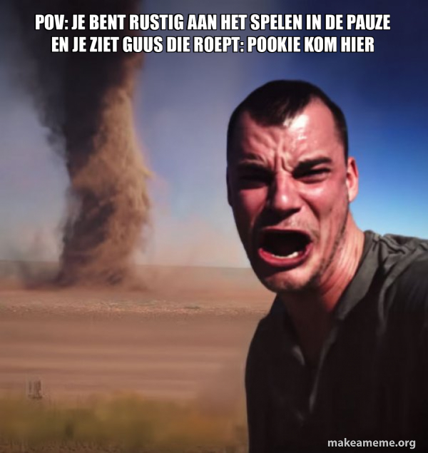 Pov: je bent rustig aan het spelen in de pauze en je ziet guus die ...