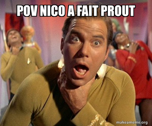 POV nico a fait prout - Captain Kirk Choking Meme Generator