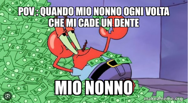 Pov : quando mio nonno ogni volta che mi Cade un dente Mio nonno - Mr ...