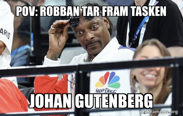 POV: Robban tar fram tasken Johan Gutenberg - Snoop Dogg Sunglasses at ...