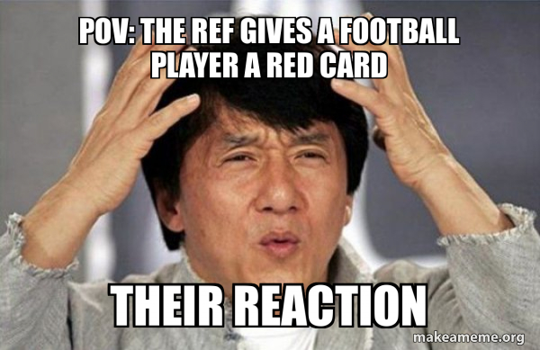 pov: the ref gives a football player a red card their reaction - Jackie ...