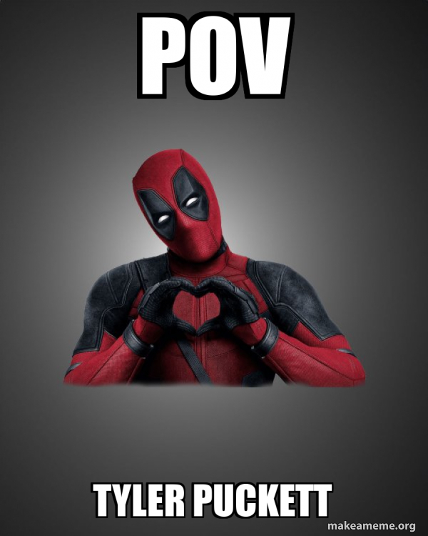 Pov Tyler Puckett - Deadpool Heart Hands Meme Generator