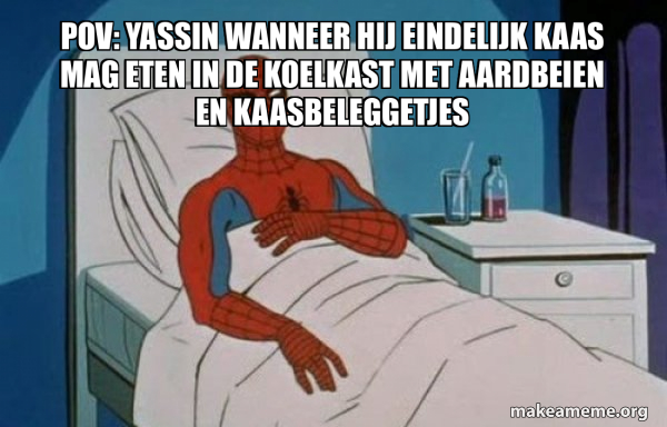 pov: yassin wanneer hij eindelijk kaas mag eten in de koelkast met ...