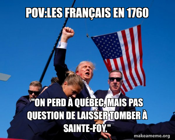 POV:Les Français en 1760 "On perd à Québec, mais pas question de ...