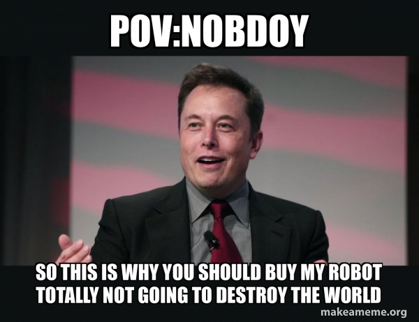 POV:nobdoy so this is why you should buy my robot totally not going to ...