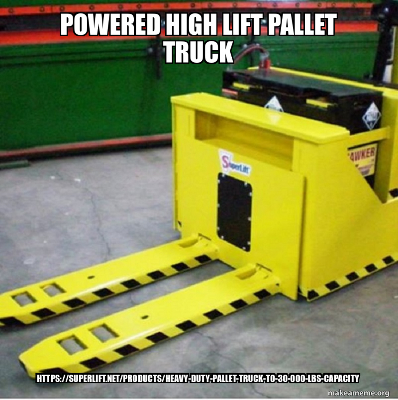 powered high lift pallet truck HTTPS://SUPERLIFT.NET/PRODUCTS/HEAVY ...