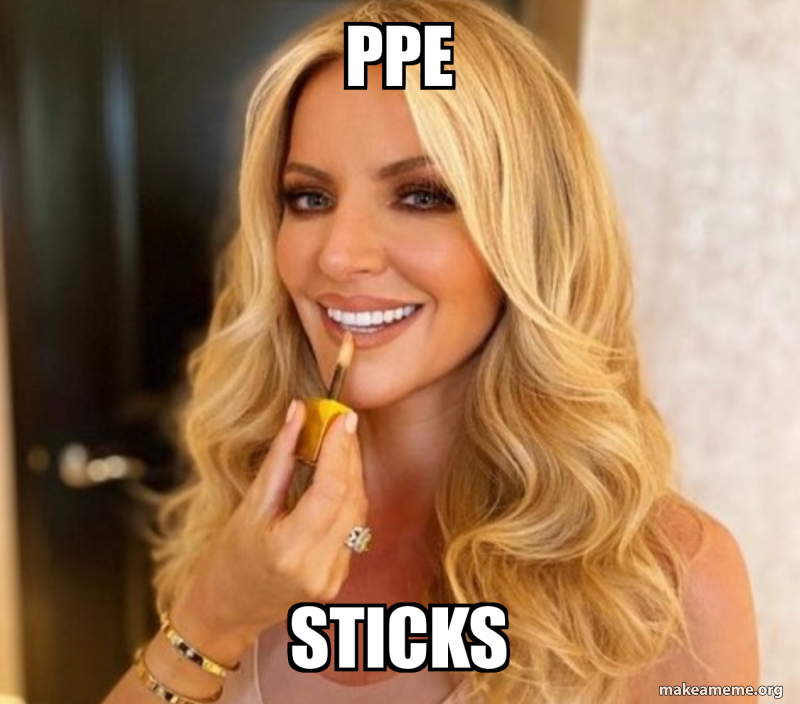 Ppe Sticks Meme Generator