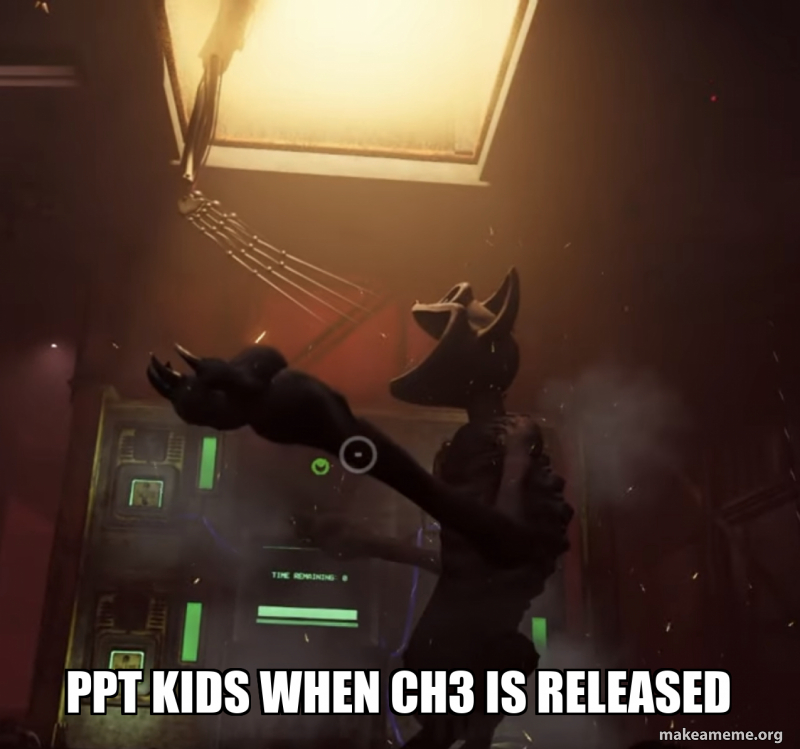 Ppt kids when ch3 is released Meme Generator