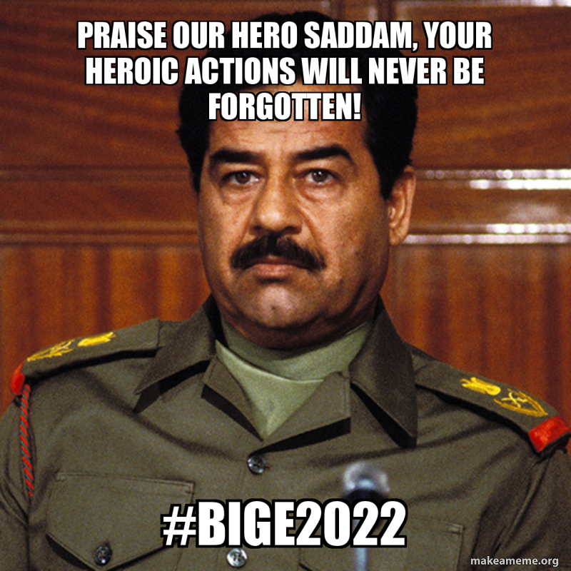 PRAISE OUR HERO SADDAM, Your heroic actions will never be forgotten! # ...