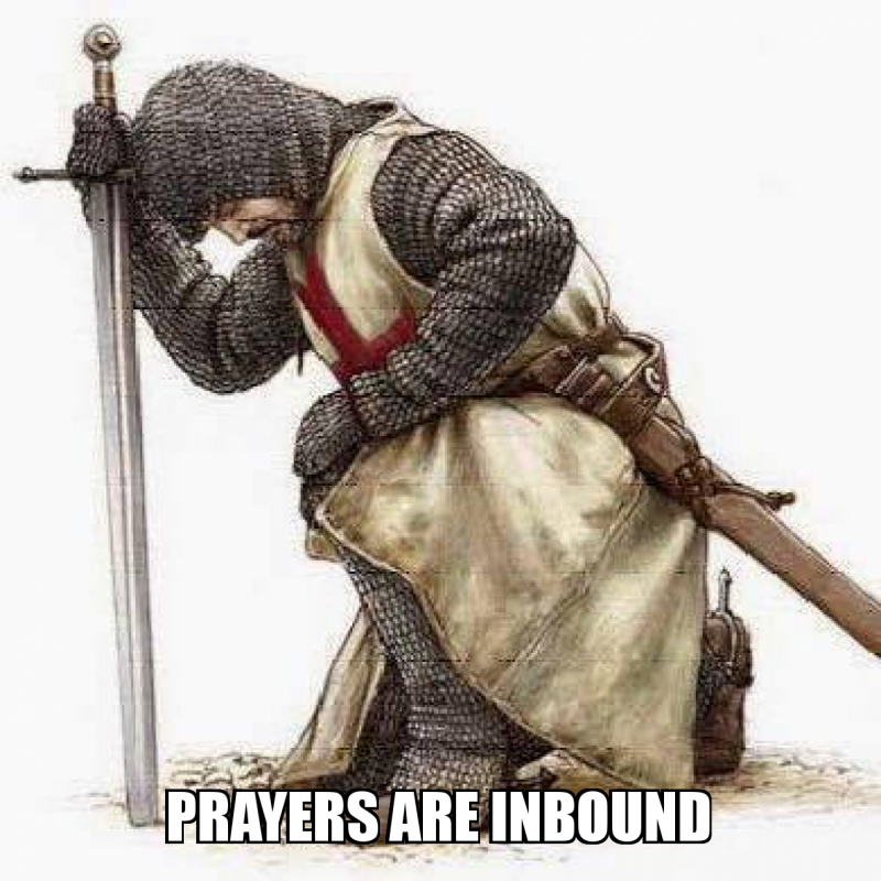 PRAYERS ARE INBOUND Meme Generator