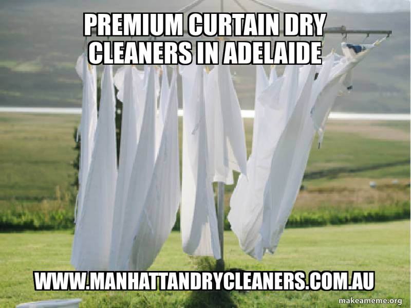 Premium Curtain dry Cleaners in Adelaide www.manhattandrycleaners.com ...