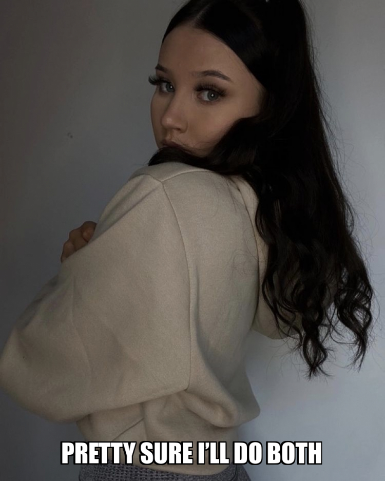 Pretty sure i’ll do both Meme Generator