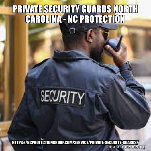 Private Security Guards North Carolina - NC Protection https ...