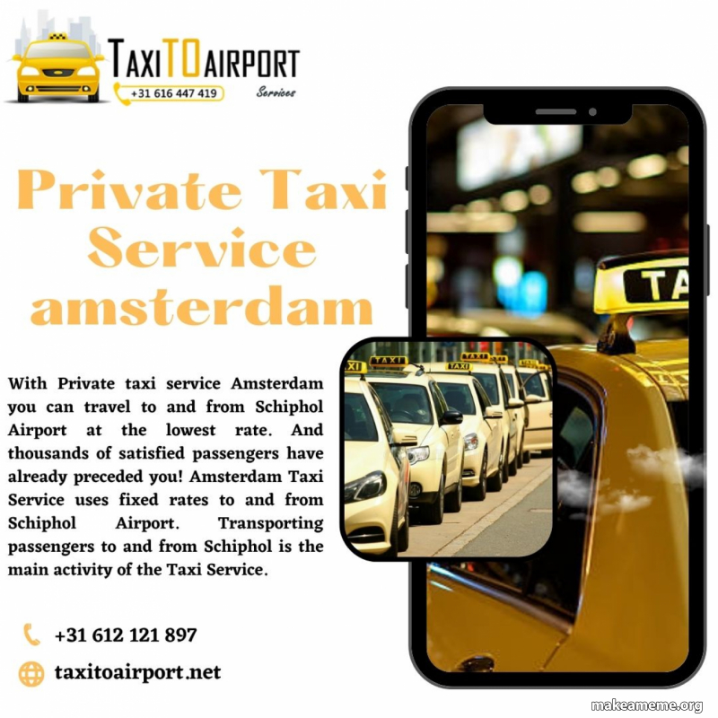 - Private Taxi Service amsterdam Meme Generator