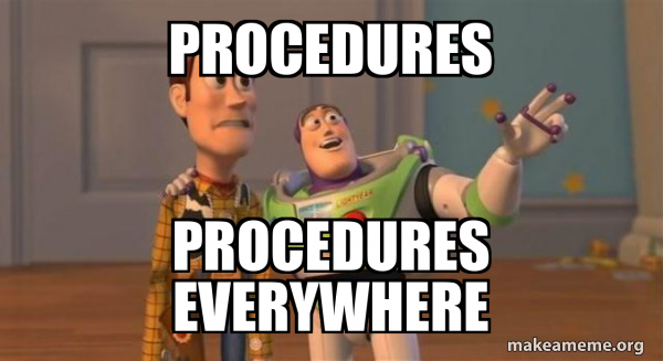 PROCEDURES PROCEDURES EVERYWHERE - Buzz and Woody (Toy Story) Meme Meme ...