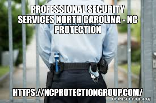 Professional Security Services North Carolina - NC Protection https ...
