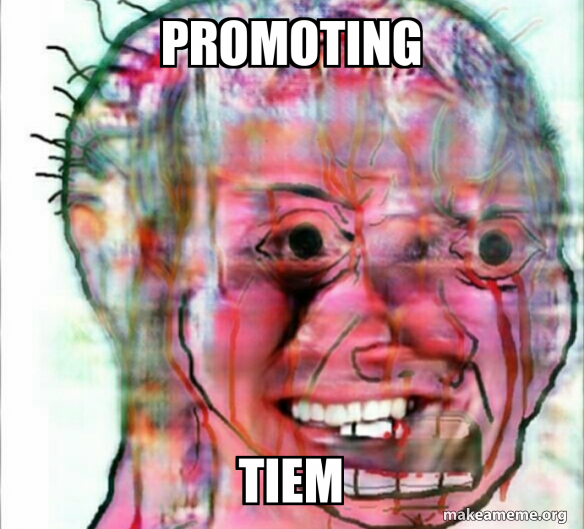 Promoting Tiem Meme Generator