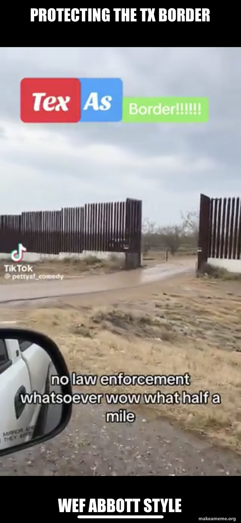 Protecting the Tx border Wef abbott style Meme Generator