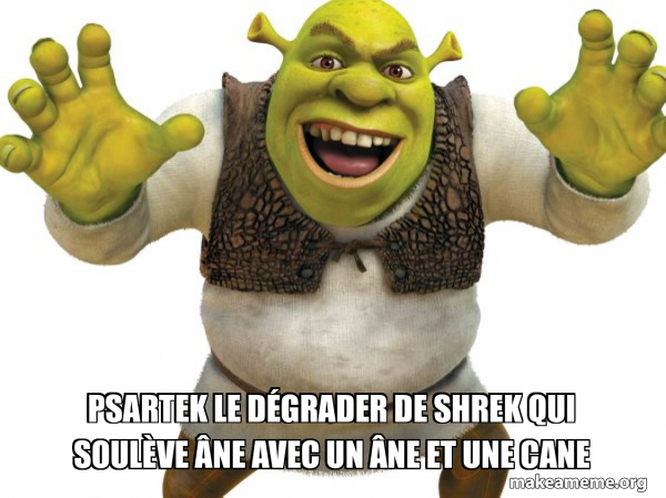 Psartek le dégrader de shrek qui soulève âne avec un âne et une cane ...
