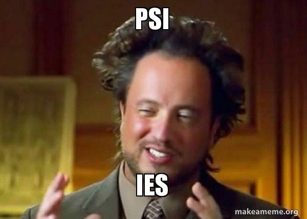 PSI IEs - Ancient Aliens - Crazy History Channel Guy Meme Generator