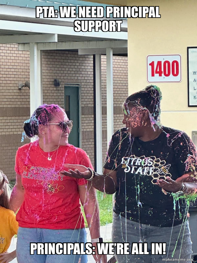 Pta: we need principal support Principals: we’re all in! Meme Generator