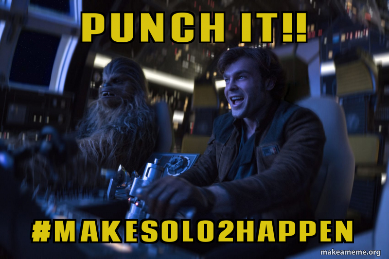 Punch it!! #Makesolo2happen Meme Generator
