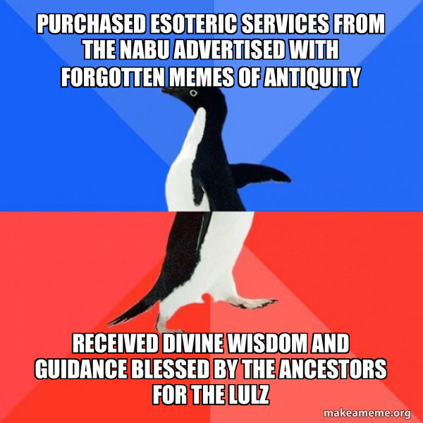 PURCHASED ESOTERIC SERVICES FROM THE NABU ADVERTISED WITH FORGOTTEN ...