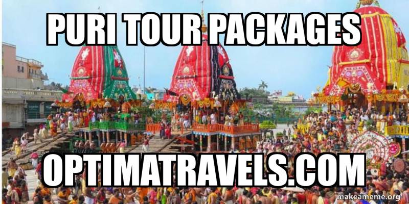 Puri Tour Packages optimatravels.com Meme Generator