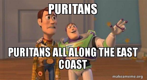 Puritans Puritans all along the East Coast - Buzz and Woody (Toy Story ...