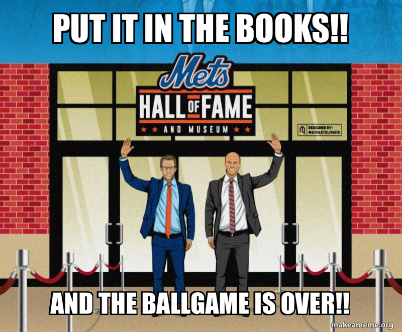 Put it in the BOOKS!! And the ballgame is over!! Meme Generator