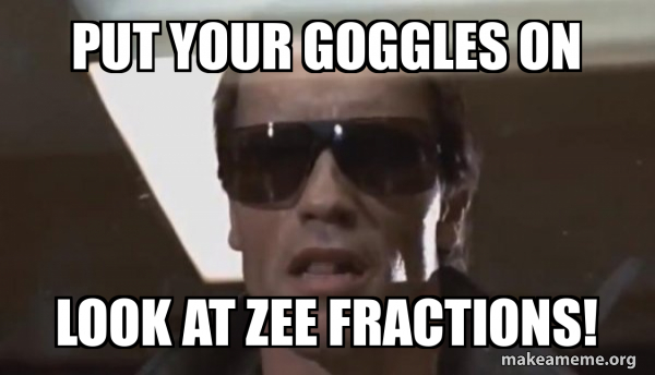 Put your goggles on LOOK AT ZEE FRActions! - The Terminator Meme Generator