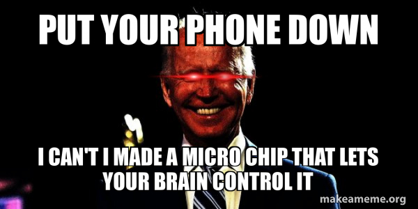 put your phone down I can't I made a micro chip that lets your brain ...