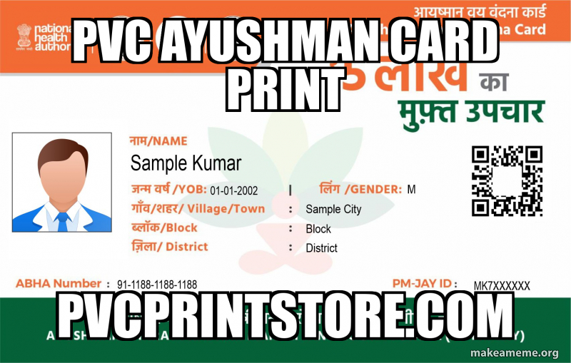 PVC Ayushman Card Print pvcprintstore.com Meme Generator