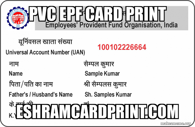 PVC EPF Card Print eshramcardprint.com Meme Generator