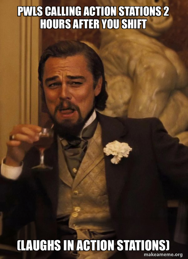 PWLS CALLING ACTION STATIONS 2 HOURS AFTER YOU SHIFT (LAUGHS IN ACTION ...