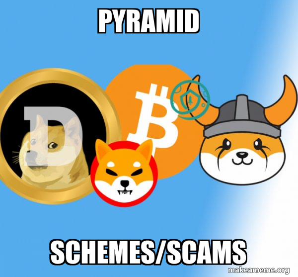 Pyramid Schemes/scams - Meme Coin Meme Generator