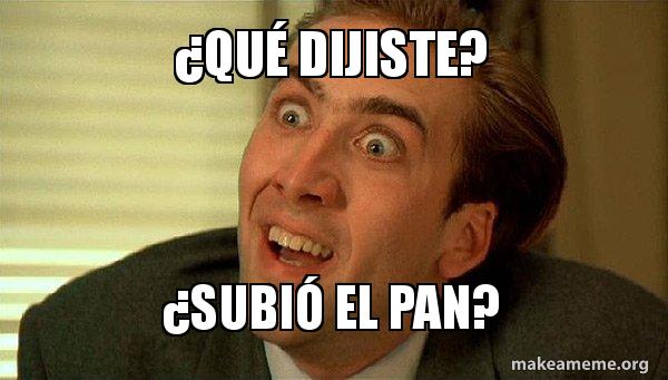 Un Pan Memes El Pan O Mi Pito? Meme By Baulow :) Memedroid