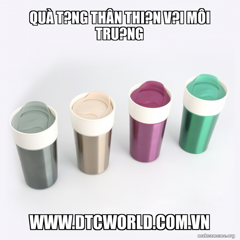 Quà t?ng thân thi?n v?i môi tru?ng www.dtcworld.com.vn - QuÃ t?ng thÃ¢n ...