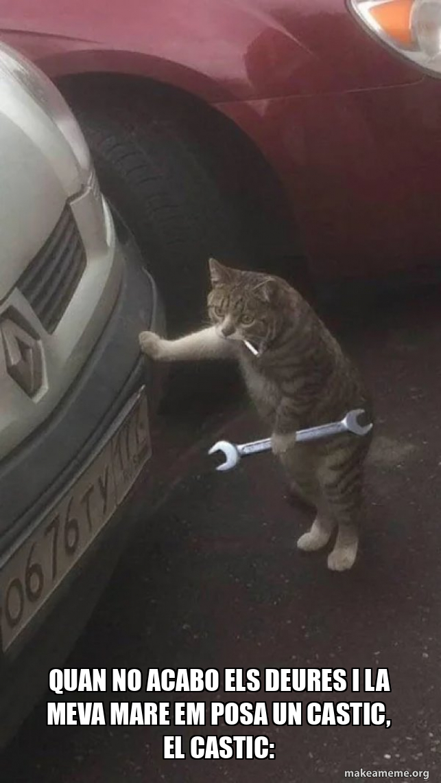 Quan no acabo els deures i la meva mare em posa un castic, el Castic ...