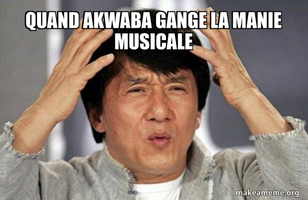 quand akwaba gange la manie musicale - Jackie Chan Why? Meme Generator