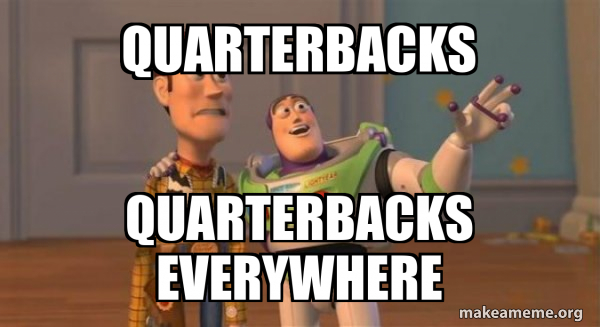 Quarterbacks QUARTERBACKS Everywhere - Buzz and Woody (Toy Story) Meme ...