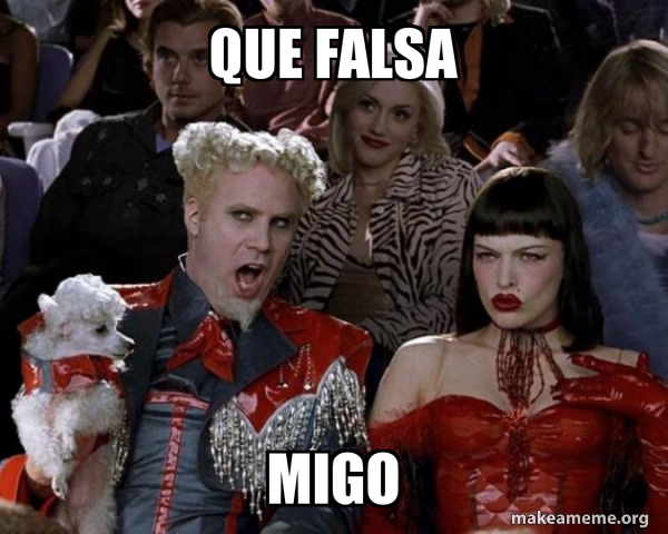 que falsa migo - So Hot Right Now Meme Generator