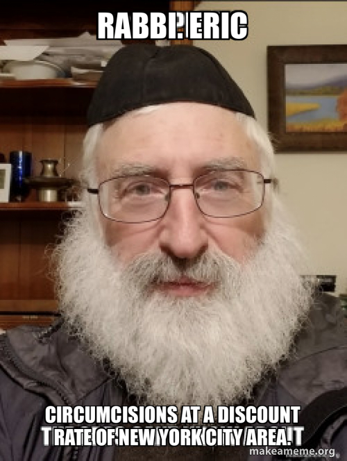 RABBI. ERIC Circumcisions at a discount rate of New York City area ...