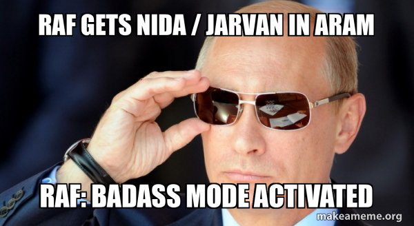 Raf gets Nida / Jarvan in ARAM Raf: Badass Mode activated - Vladamir ...