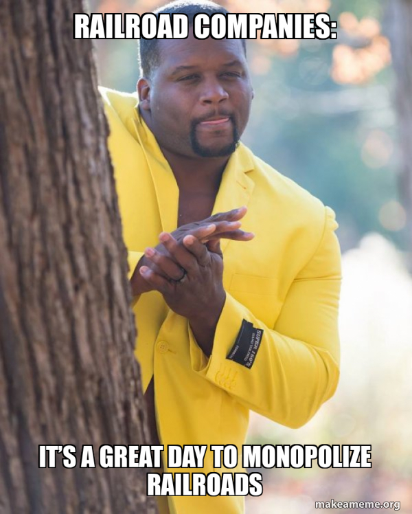 Railroad Companies: It’s a great day to monopolize railroads - Anthony ...