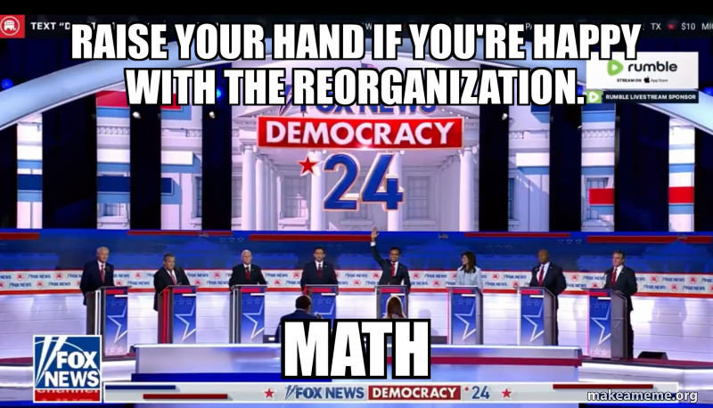 Raise your hand if you're happy with the reorganization. math Meme ...