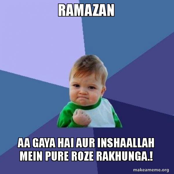 Ramazan AA GAYA HAI aur InshaAllah mein Pure Roze rakhunga.! - Success ...