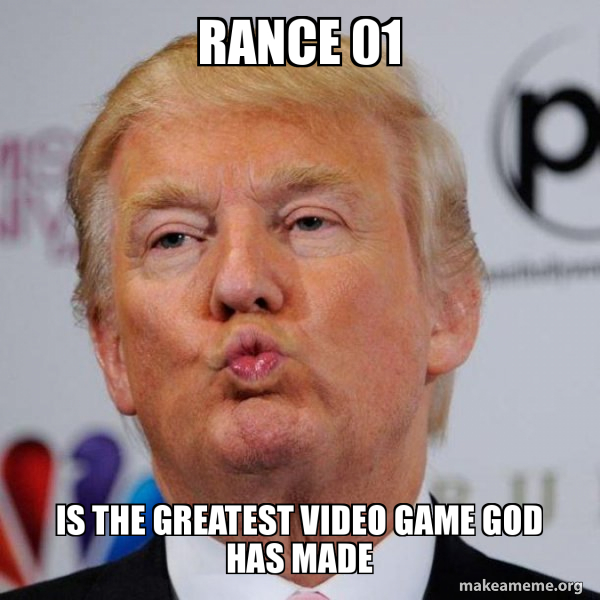 Rance 01 Is the greatest video game god has made - Donald Trump Kissing ...