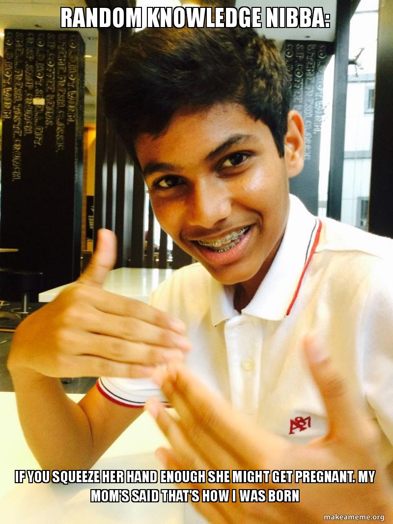 Random knowledge nibba: If you squeeze her hand enough she might get ...