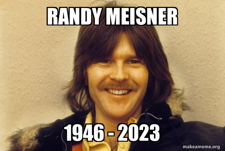 RANDY MEISNER 1946 - 2023 Meme Generator